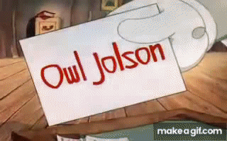 I Love To Singa - Owl Jolson (1936) on Make a GIF