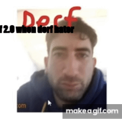 derf on Make a GIF