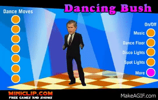 President Bush Dancing!!!!! on Make a GIF
